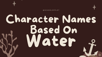 Character Names Based on Water | Rain, Storm, Sea, Ocean, Mermaid ...